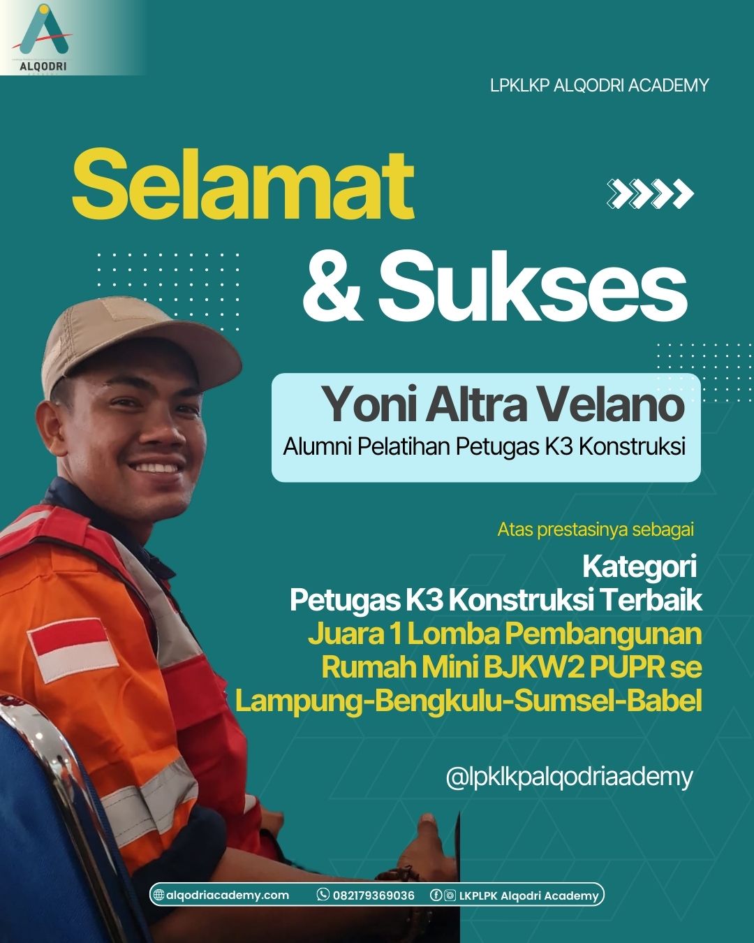 Alumni pelatihan dan sertifikasi Petugas K3 Konstruksi Alqodri Academy ...